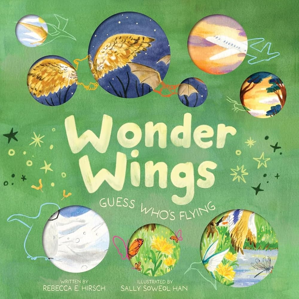 Wonder Wings: Guess Who’s Flying (The Nature Riddles and Rhymes Series ...