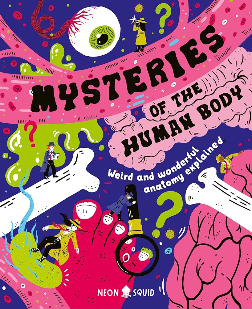 Mysteries of the Human Body: Weird and Wonderful Anatomy Explained ...